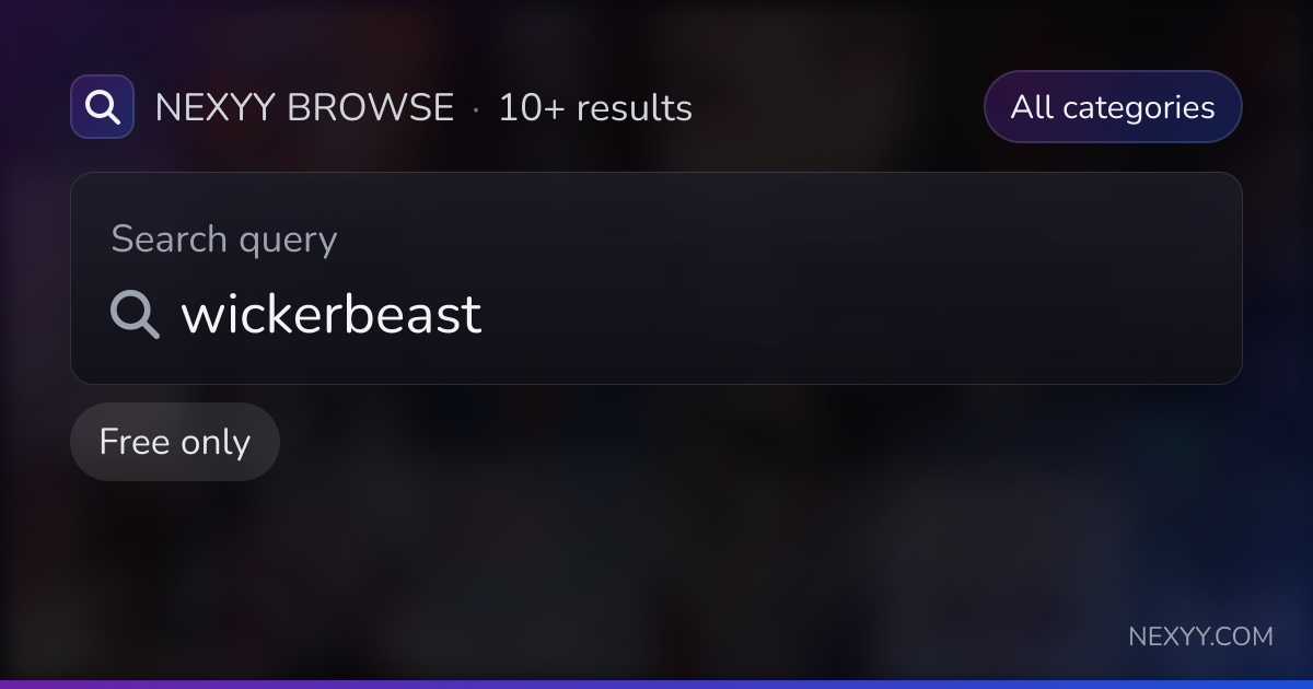 Browse free 'wickerbeast' in Avatars, Worlds, Assets and more - Nexyy